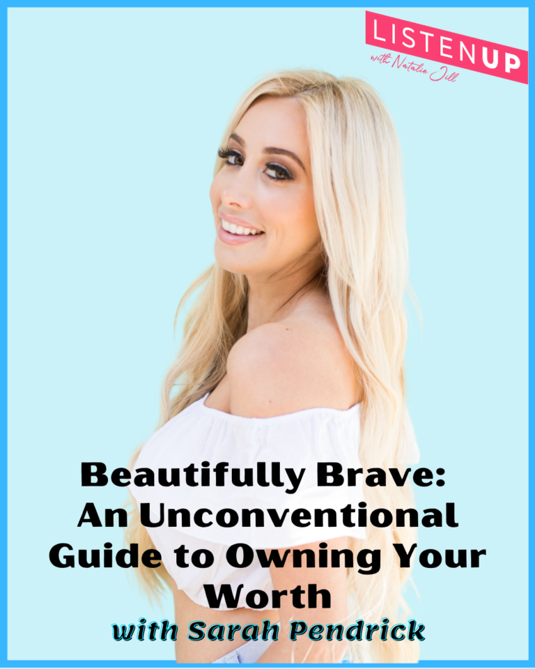 Beautifully Brave: An Unconventional Guide to Owning Your Worth with ...