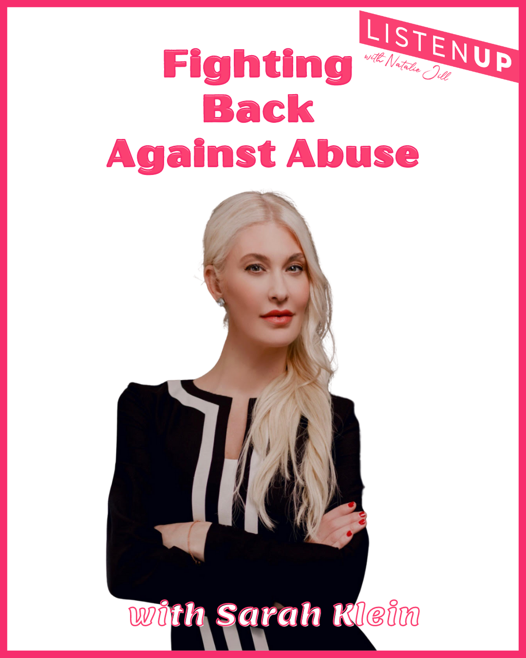 Fighting Back Against Abuse with Sarah Klein - Natalie Jill Fitness