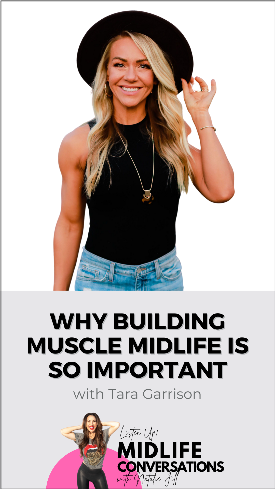 The Importance of Building Muscle in Midlife with Tara Garrison ...