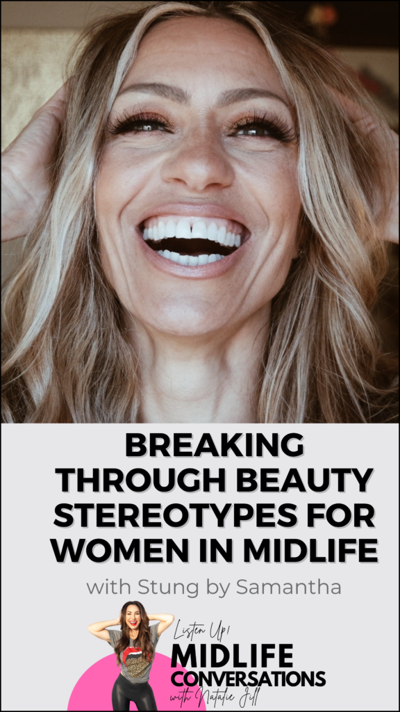 Breaking Through Beauty Stereotypes for Women in Midlife with Stung by ...