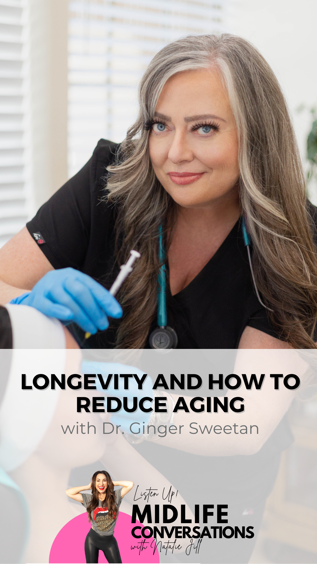 Longevity and How to Reduce Aging with Dr. Ginger Sweetan - Natalie Jill Fitness