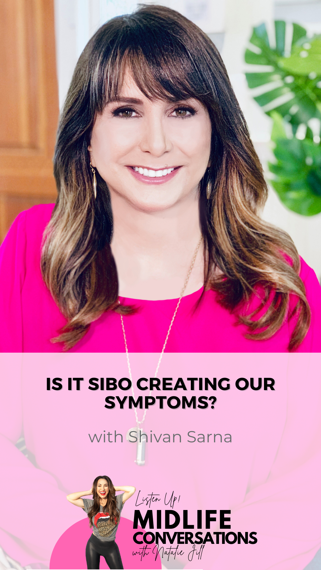 Is It SIBO Creating Our Symptoms with Shivan Sarna - Natalie Jill Fitness